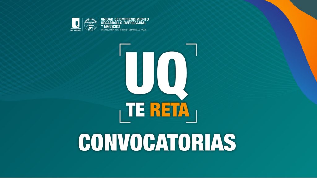 UQ te reta a pensar en los problemas de nuestra región – Portal de ...